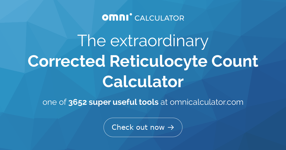Corrected Reticulocyte Count Calculator