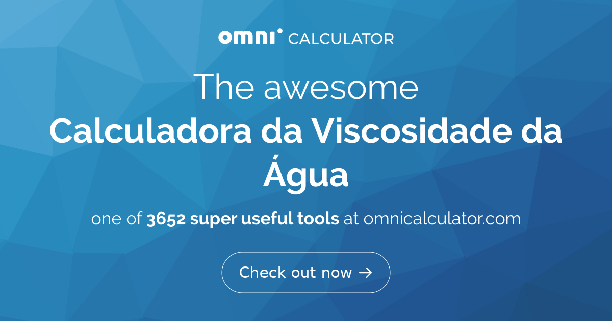 Calculadora da Viscosidade da Água