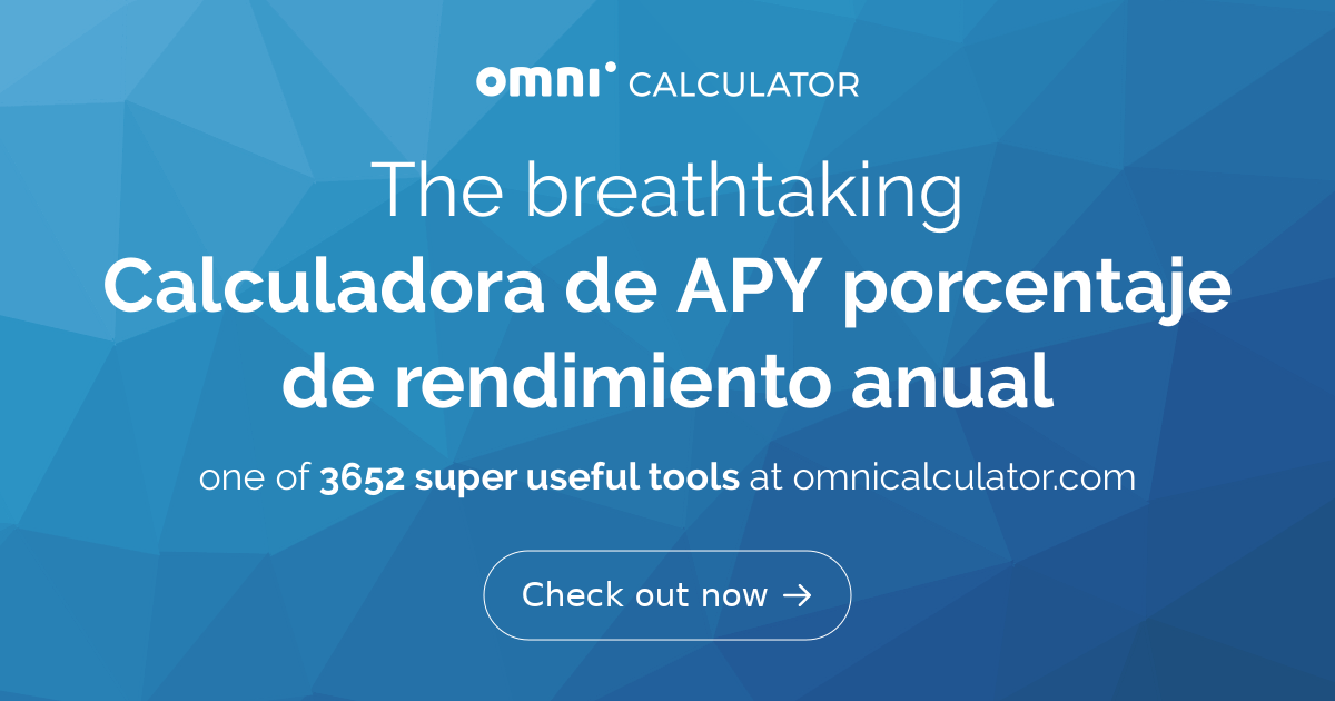 Calculadora de APY | tasa de rendimiento anual