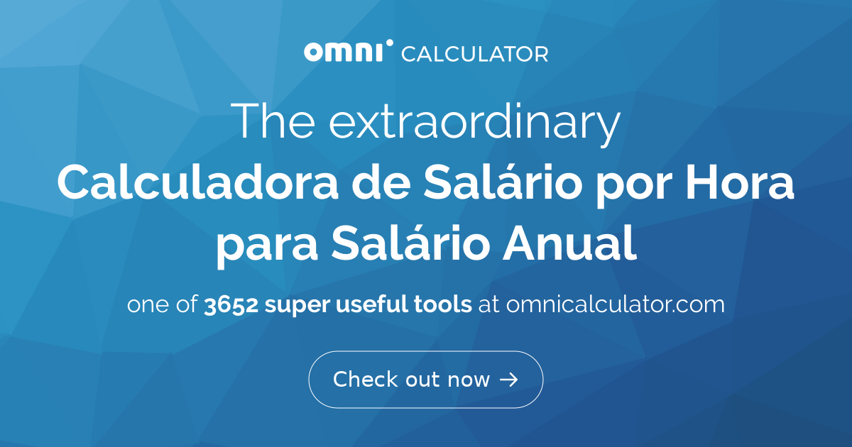 Calculadora de Salário por Hora para Salário Anual