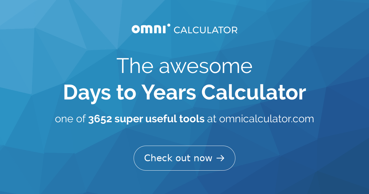 Days to Years Calculator