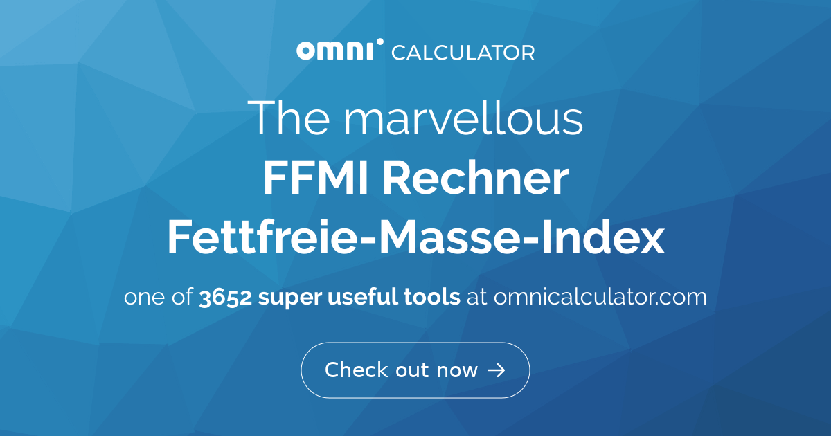 FFMI Rechner | Fettfreie-Masse-Index