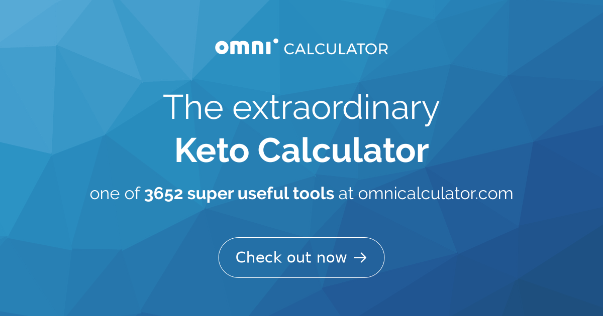 Keto Calculator. Find Your Keto Macros Ratio