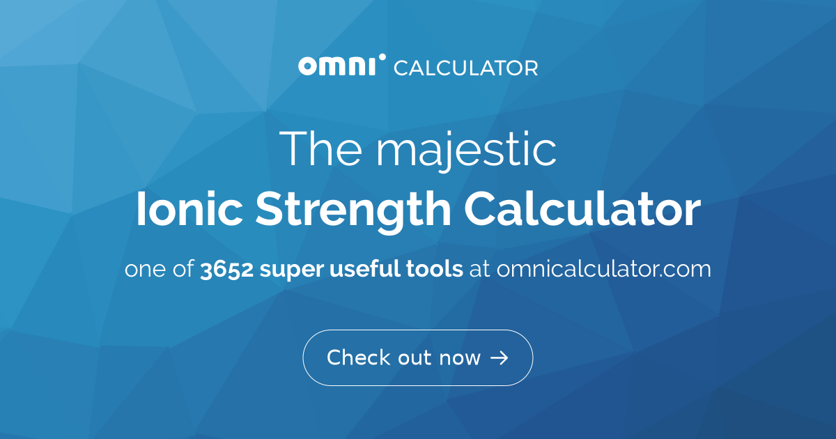 Ionic Strength Calculator