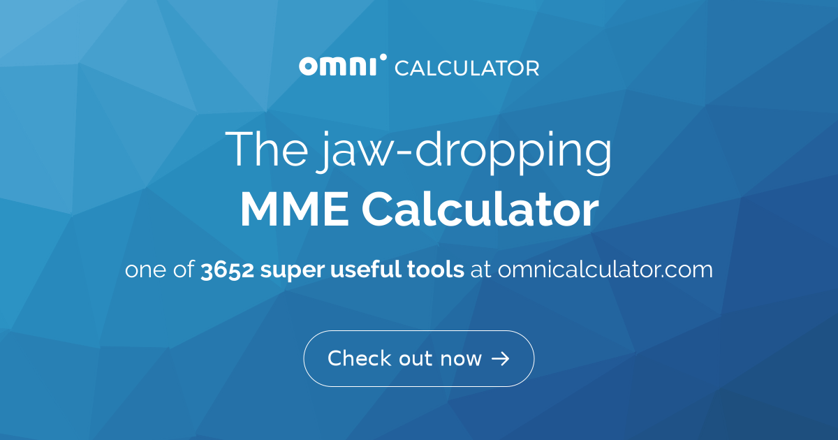 MME Calculator