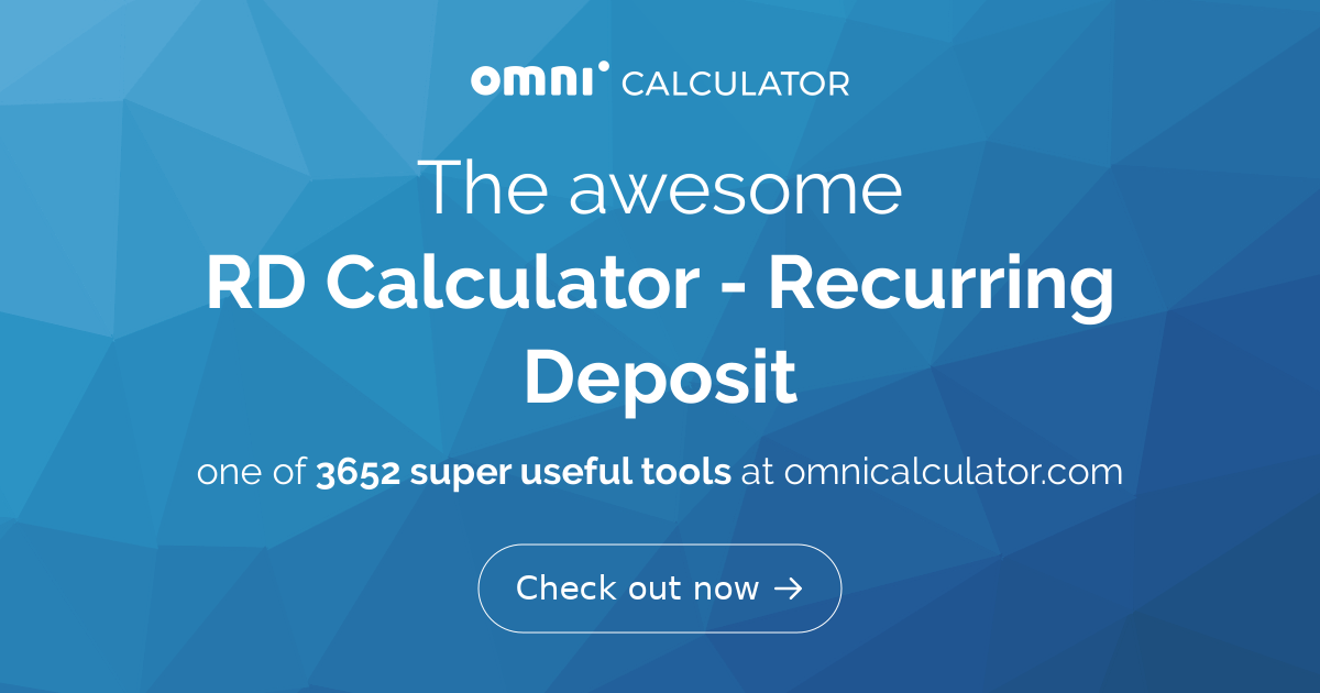 RD Calculator | Recurring Deposit Calculator