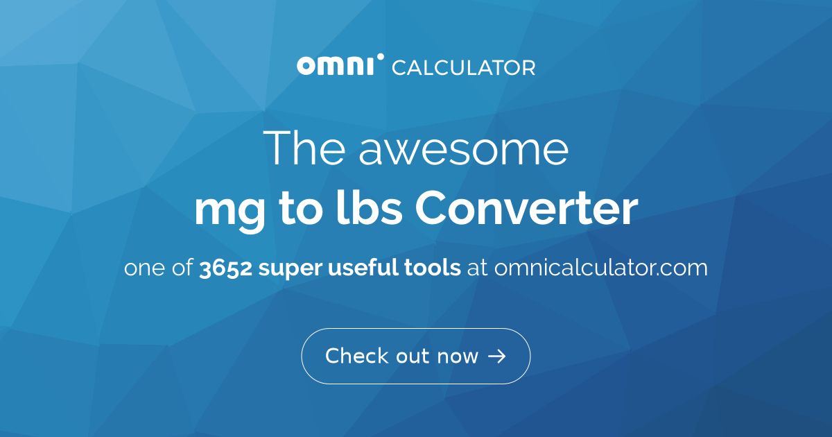 mg to lbs Converter | How Many lbs is a mg?