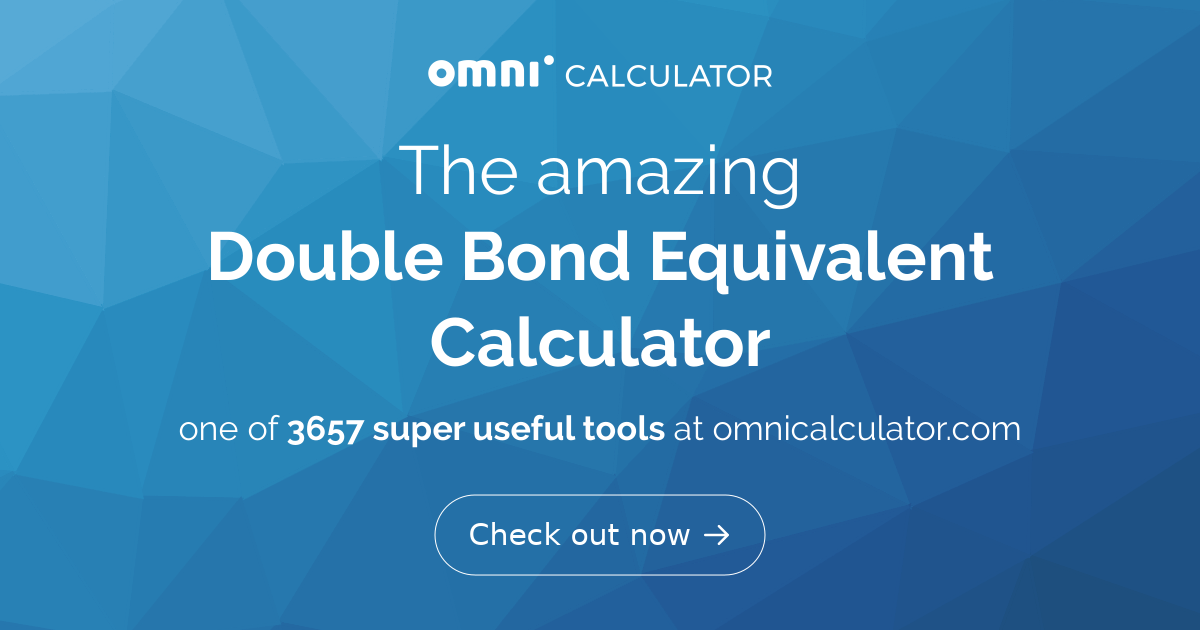 Double Bond Equivalent Calculator