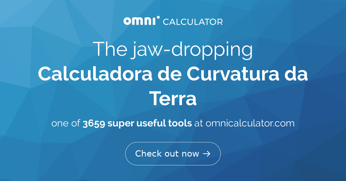Como Calcular Calcula A Curvatura Da Terra? – BYAMJ