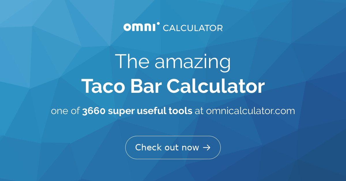 Taco Bar Calculator