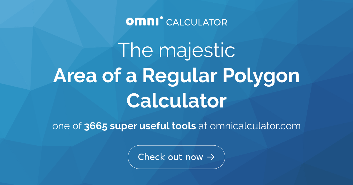 Area of a Regular Polygon Calculator | Formula