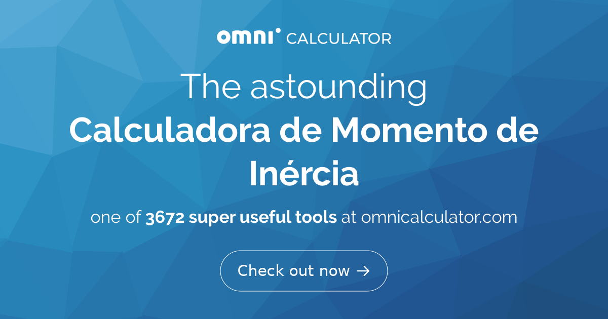 Calculadora de Momento de Inércia