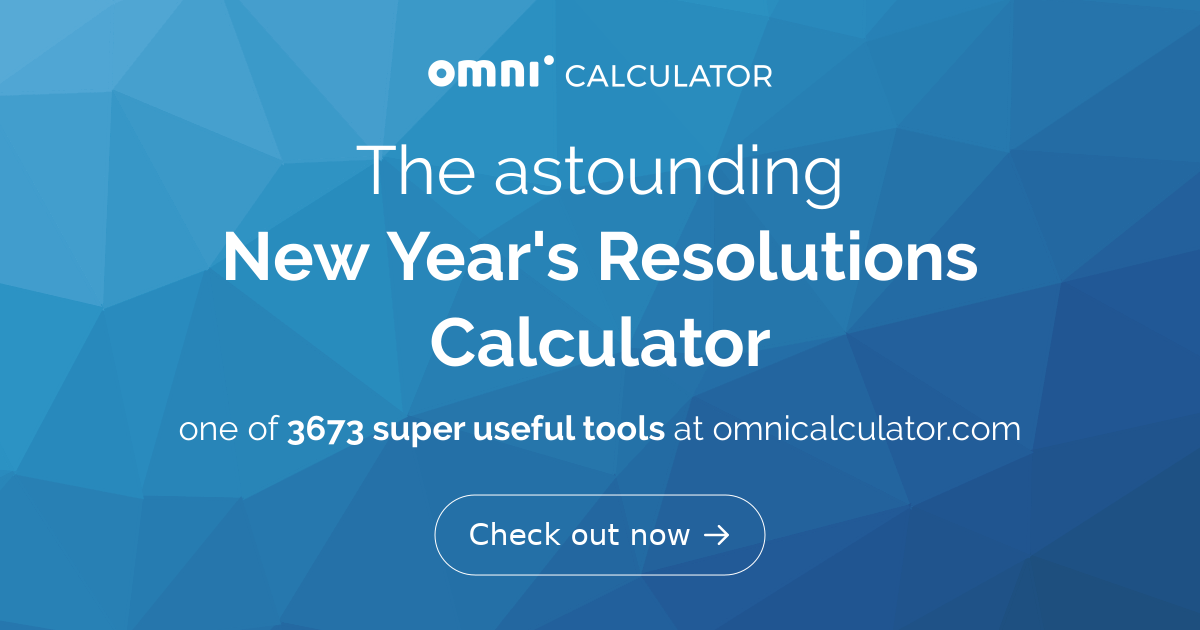 New Year's Resolutions Calculator