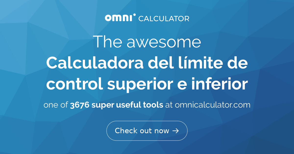 Calculadora de límite de control superior e inferior