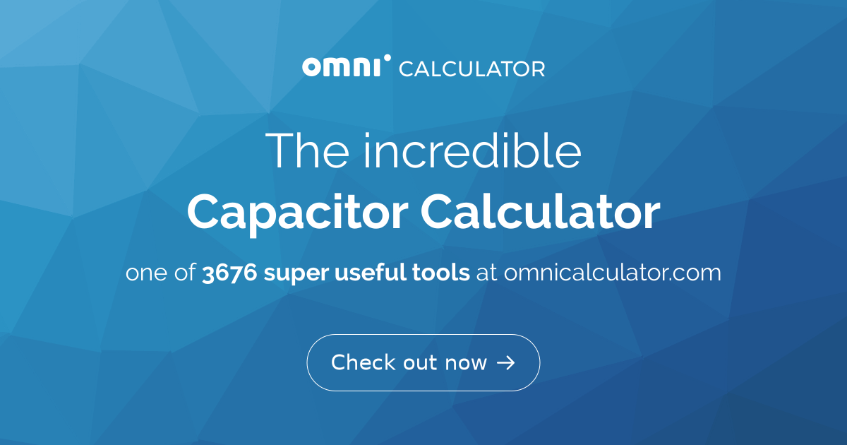 Capacitor Calculator