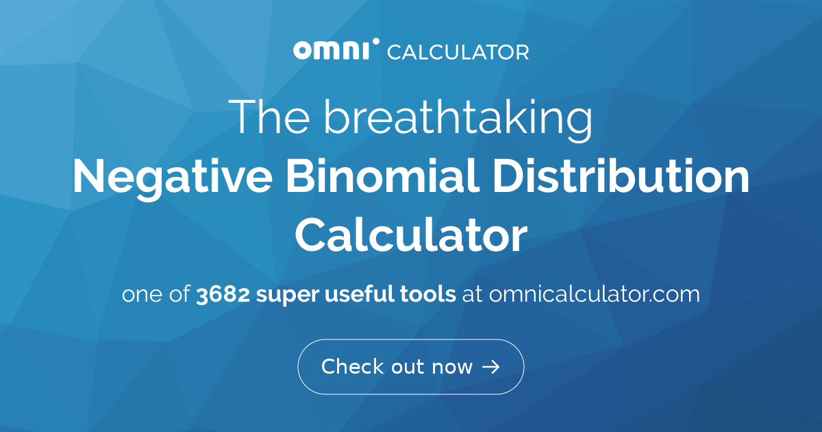 Negative Binomial Distribution Calculator