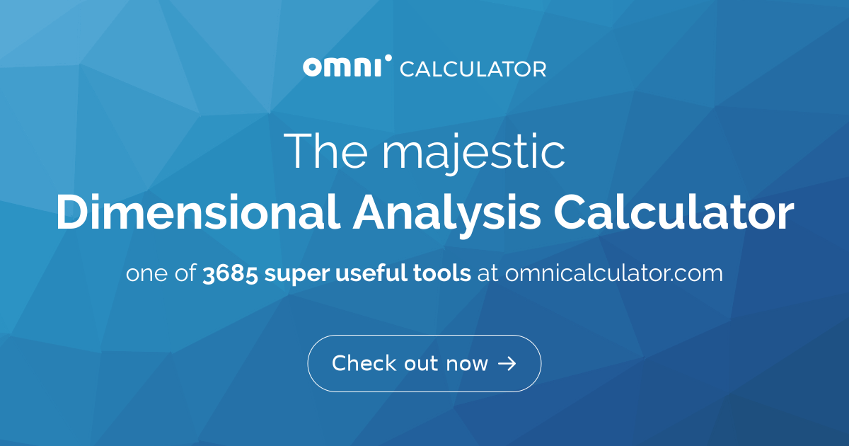 Dimensional Analysis Calculator