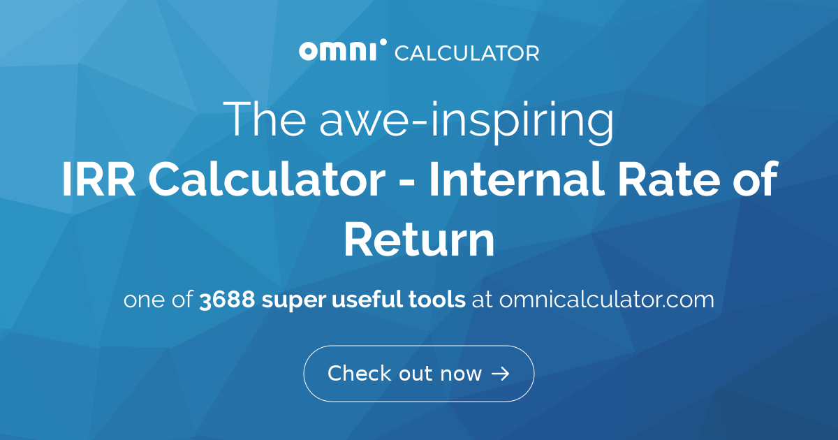 IRR Calculator - Internal Rate of Return