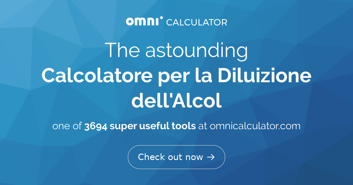 Calcolatore per la Diluizione dell'Alcol
