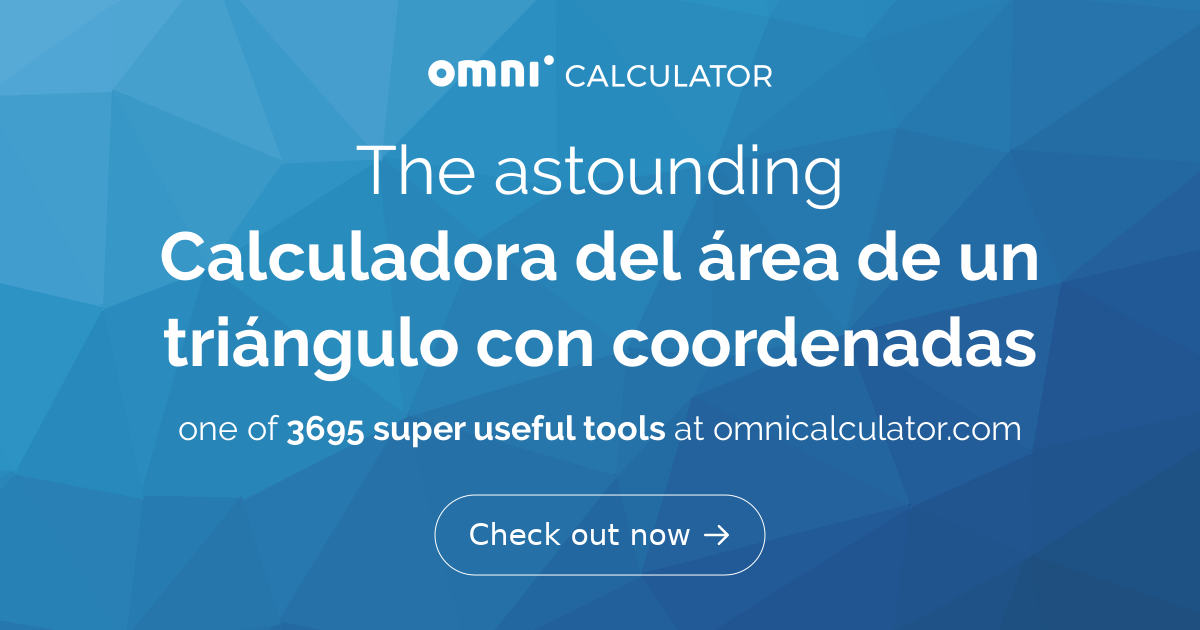 Calculadora del área de un triángulo con coordenadas