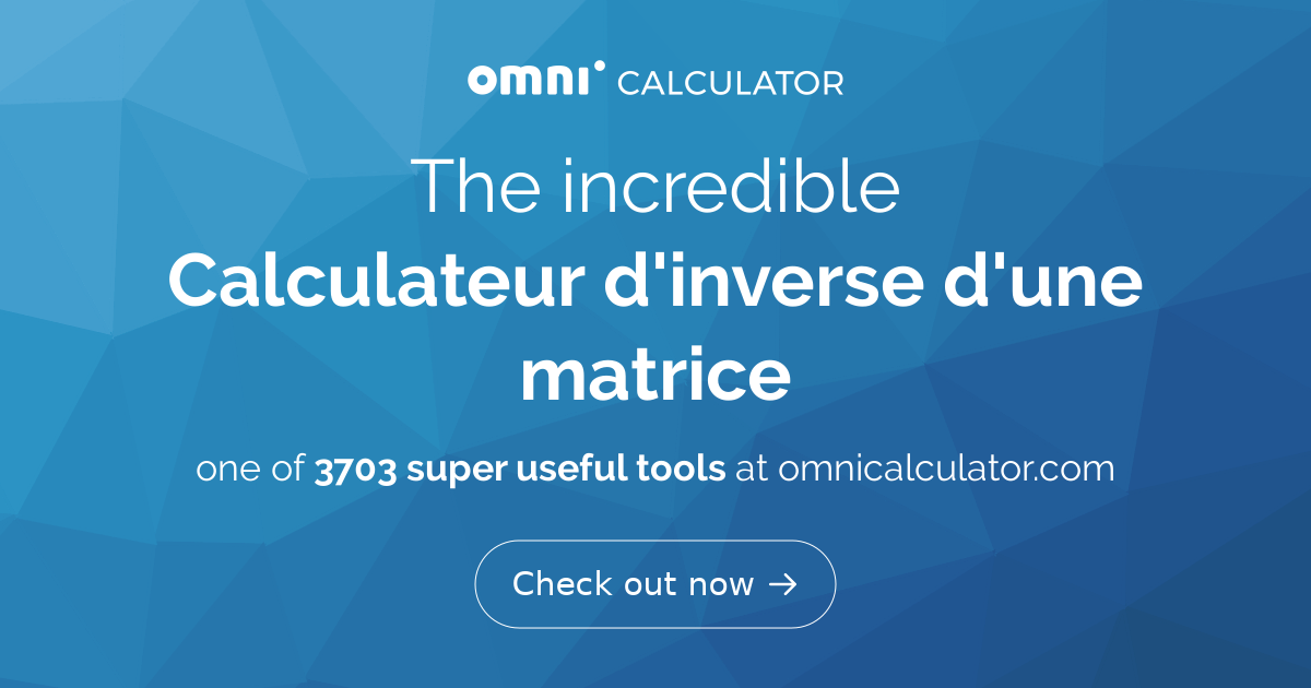 Calculateur d'inverse d'une matrice