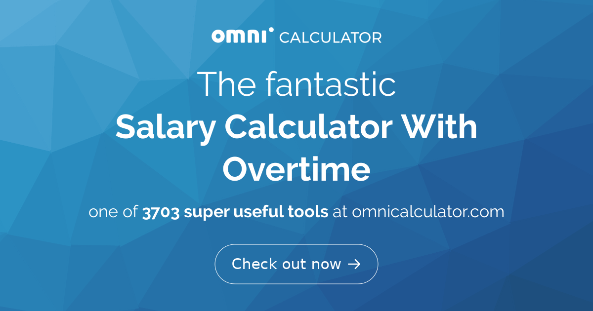 Salary Calculator With Overtime