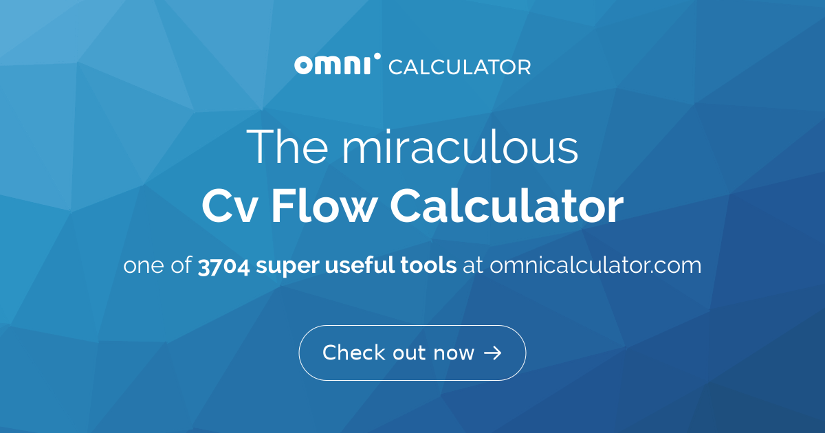 Cv Flow Calculator