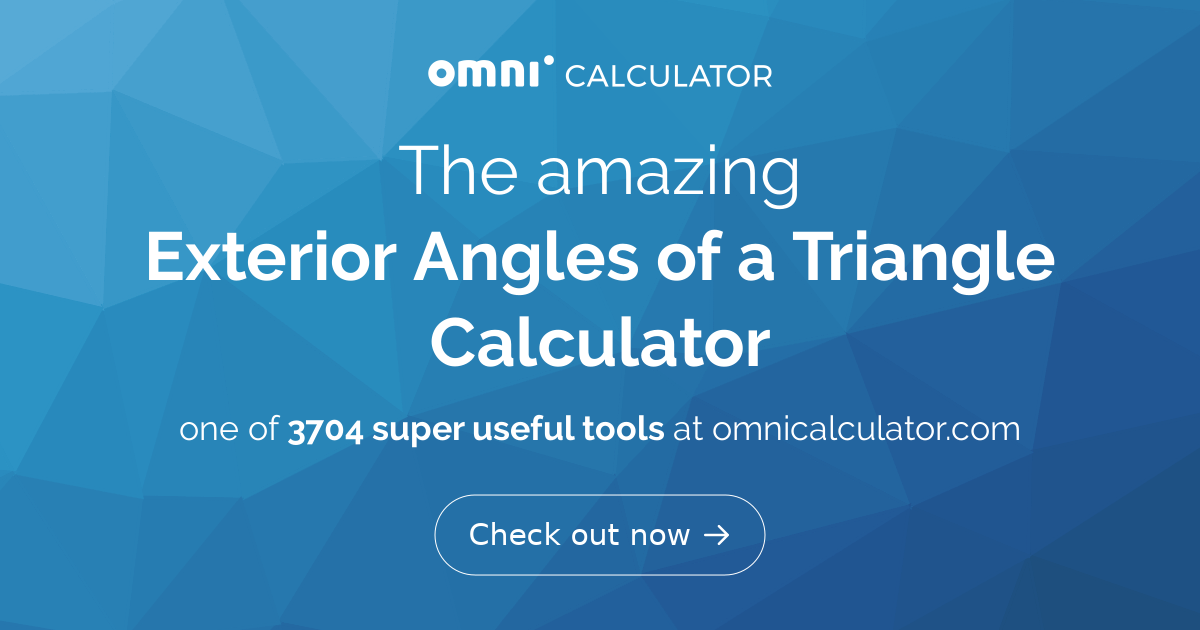 Exterior Angles of a Triangle Calculator