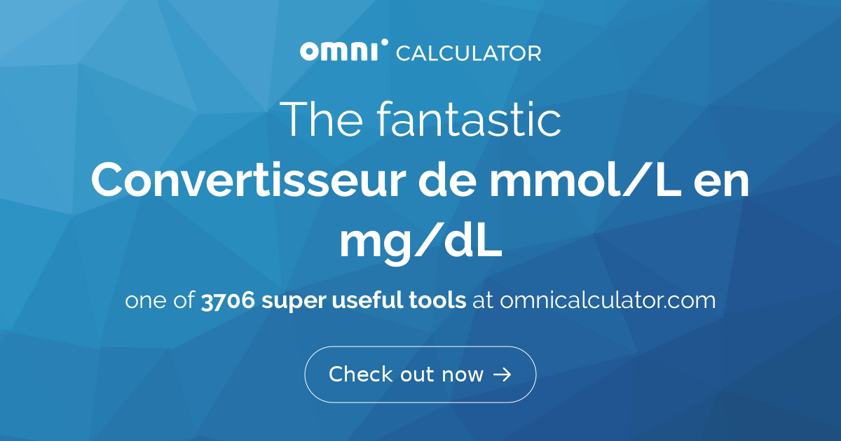 Convertisseur de mmol/L en mg/dL