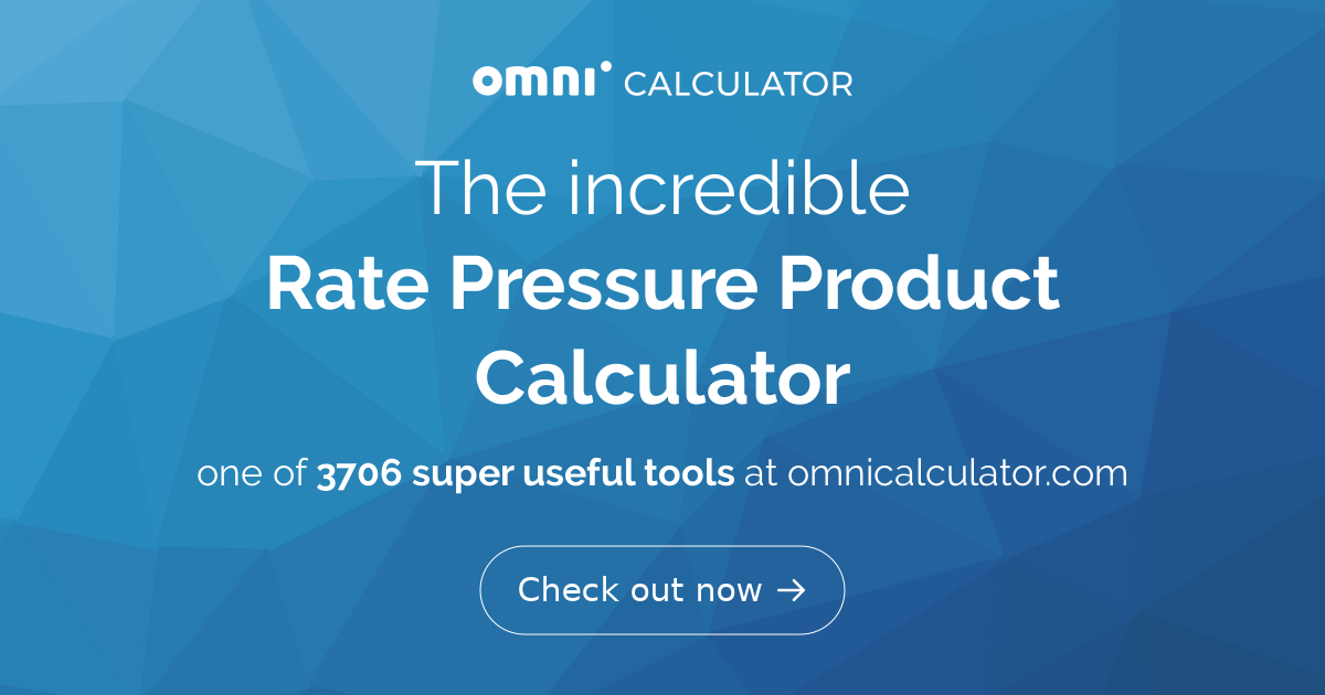 Rate Pressure Product Calculator