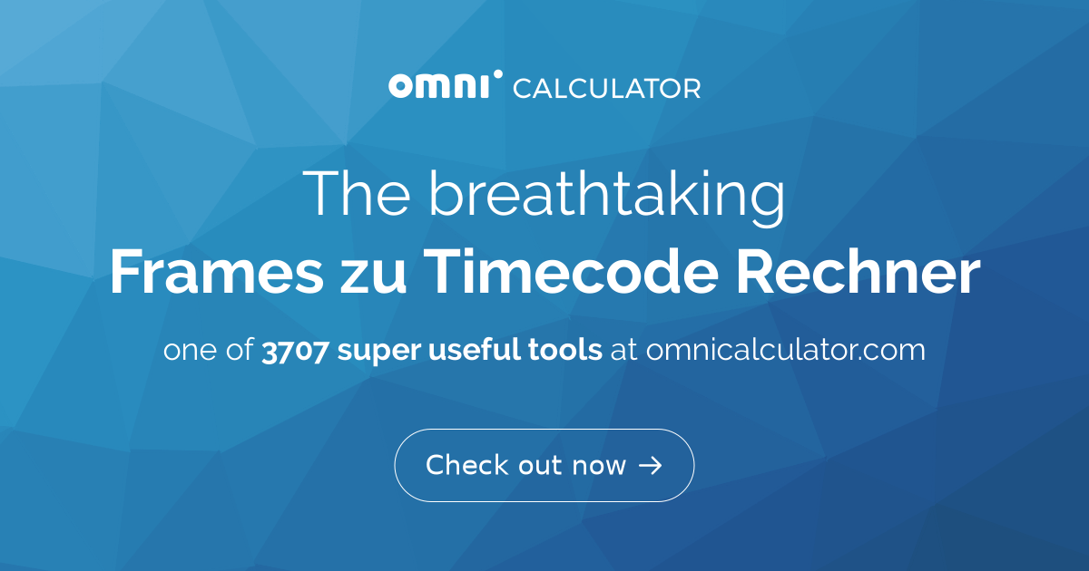 Frames zu Timecode Rechner