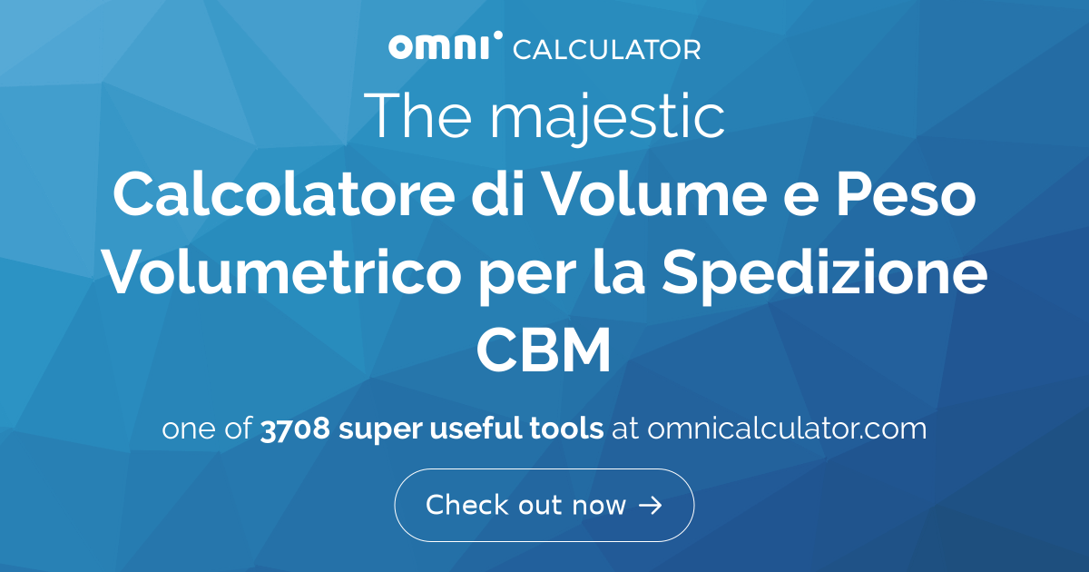 Calcolatore di Volume e Peso Volumetrico per la Spedizione | CBM