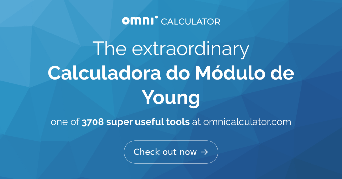 Calculadora do Módulo de Young