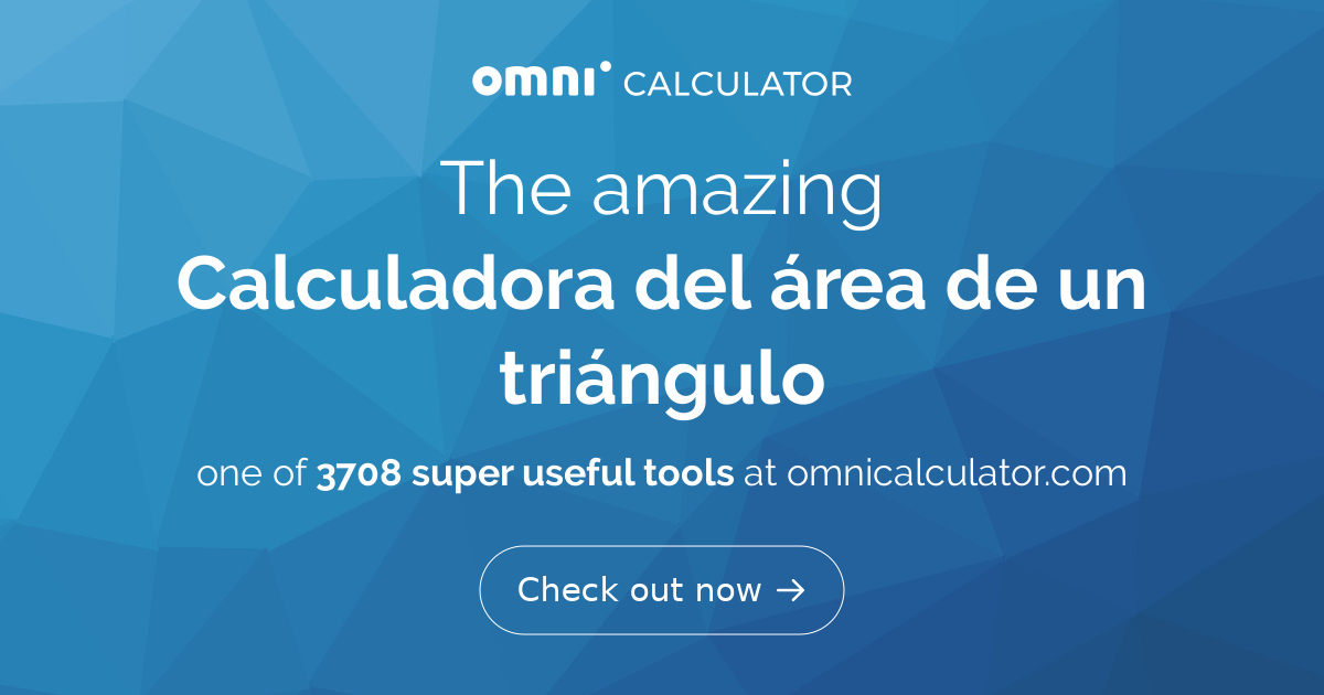 Calculadora Del área De Un Triángulo