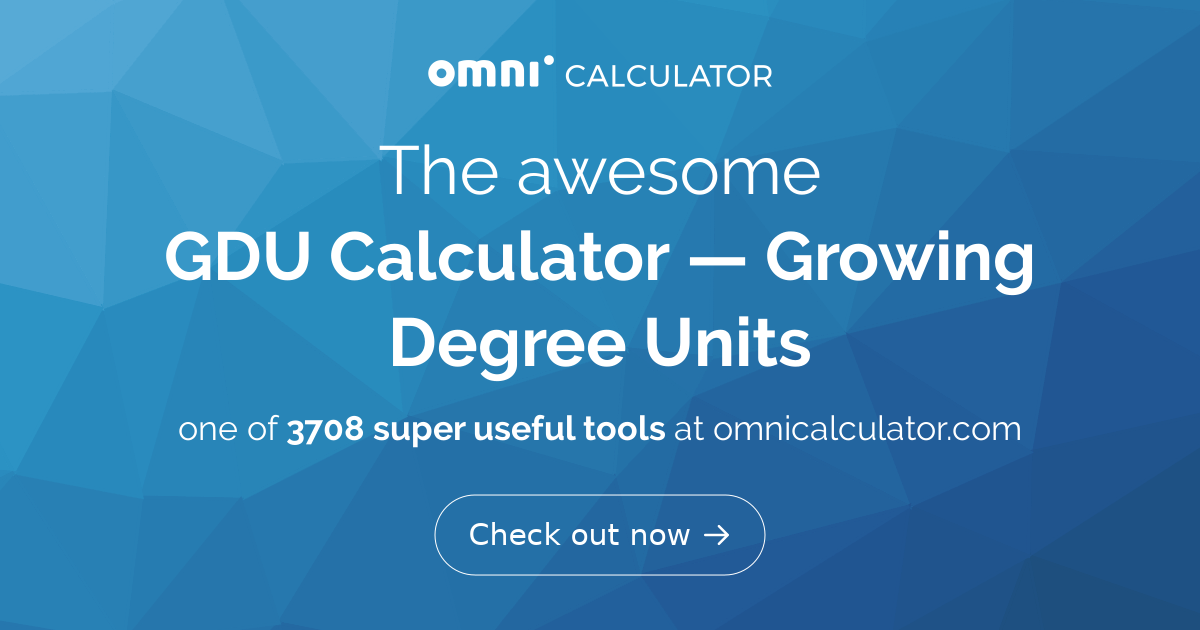 GDU Calculator | Growing Degree Units