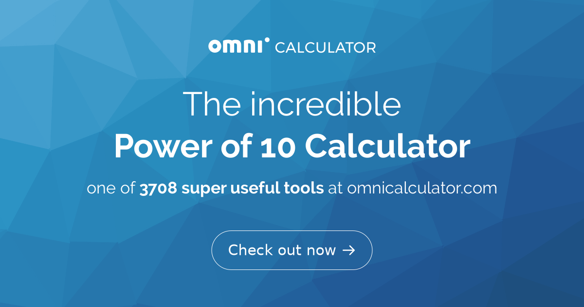 Power of 10 Calculator