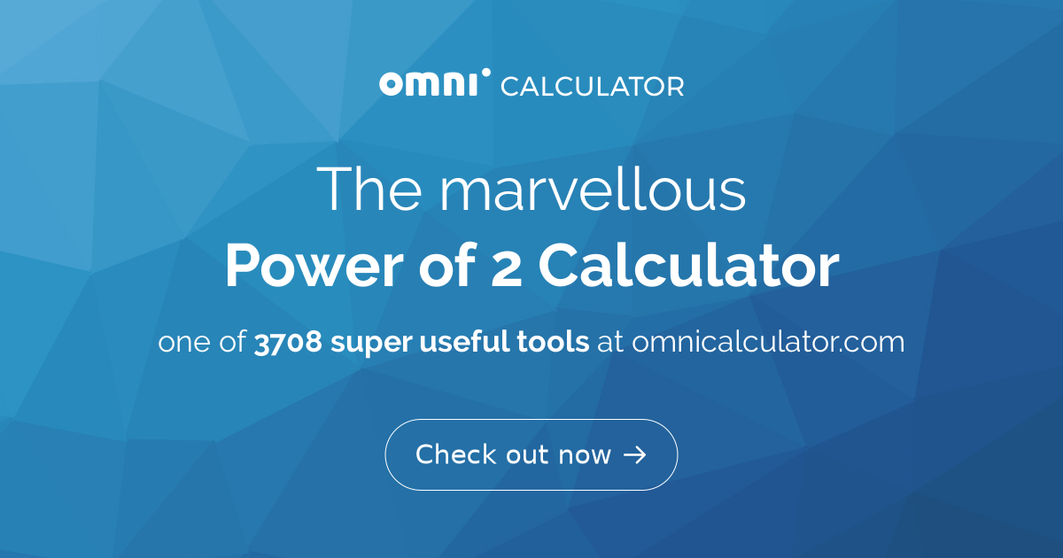 Power of 2 Calculator
