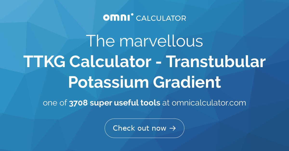 TTKG Calculator - Transtubular Potassium Gradient