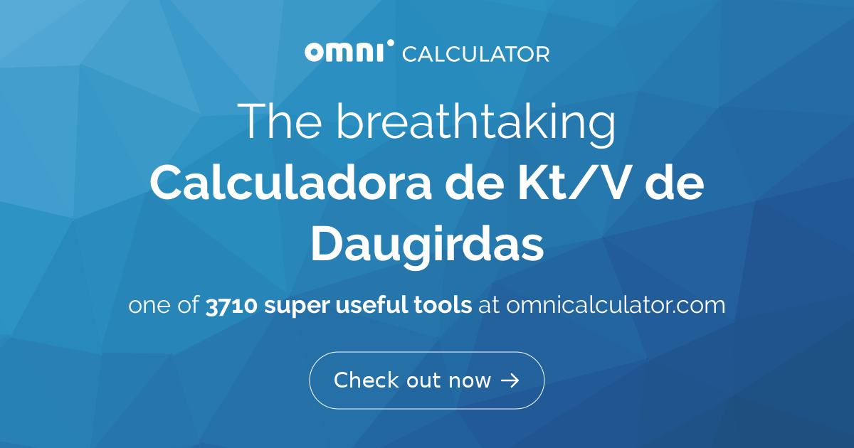 Calculadora de Kt/V de Daugirdas