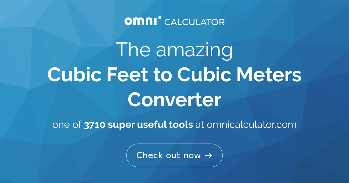 Cubic Feet to Cubic Meters Converter