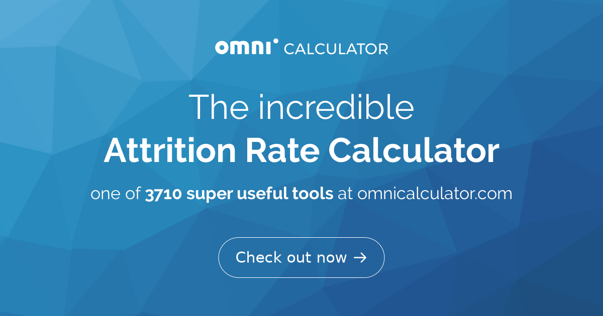 Attrition Rate Calculator Attrition Rate Calculator