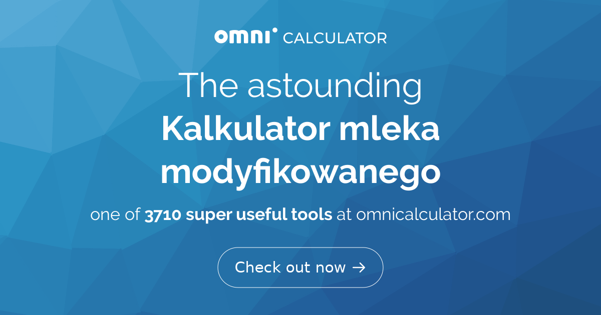 Kalkulator Mleka Modyfikowanego Ile Mleka Dla Dziecka kalkulator-mleka-modyfikowanego-ile-mleka-dla-dziecka