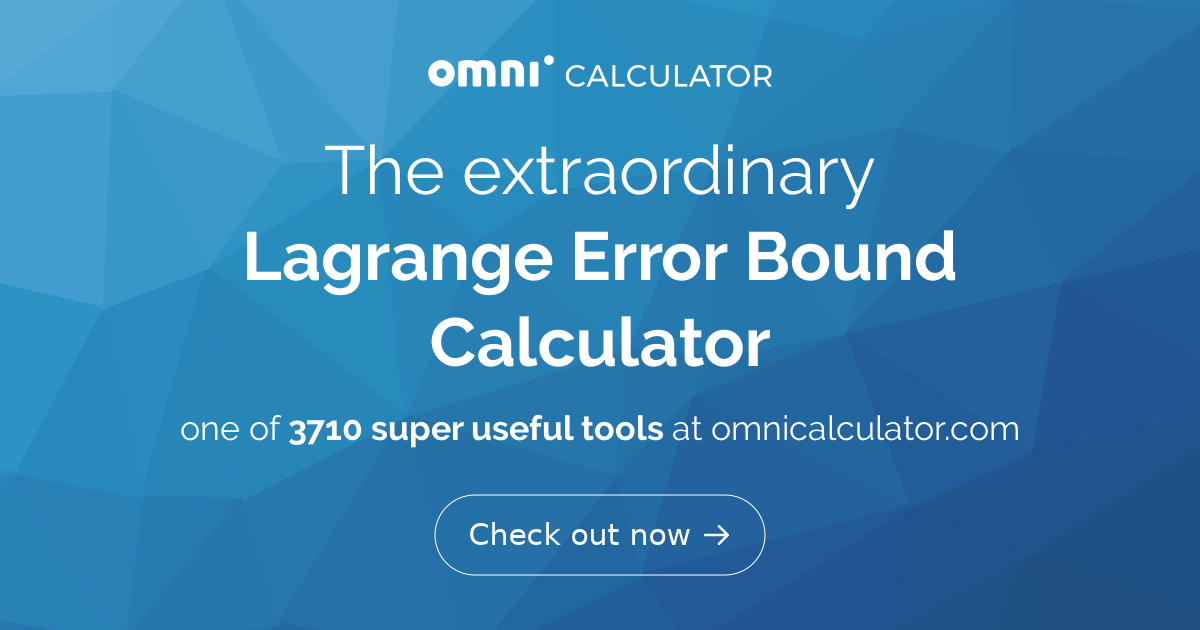 Lagrange Error Bound Calculator | Taylor Series
