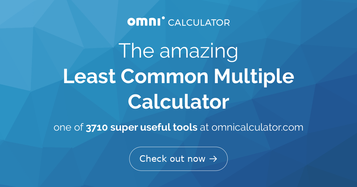 Least Common Multiple Calculator