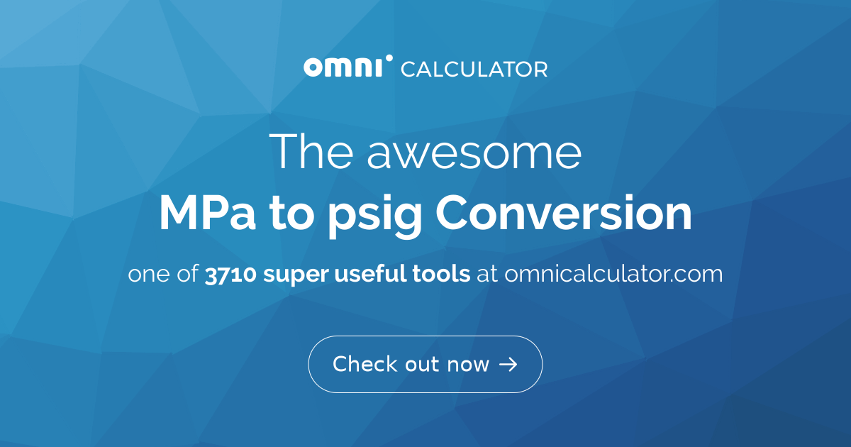 MPa to psig Conversion