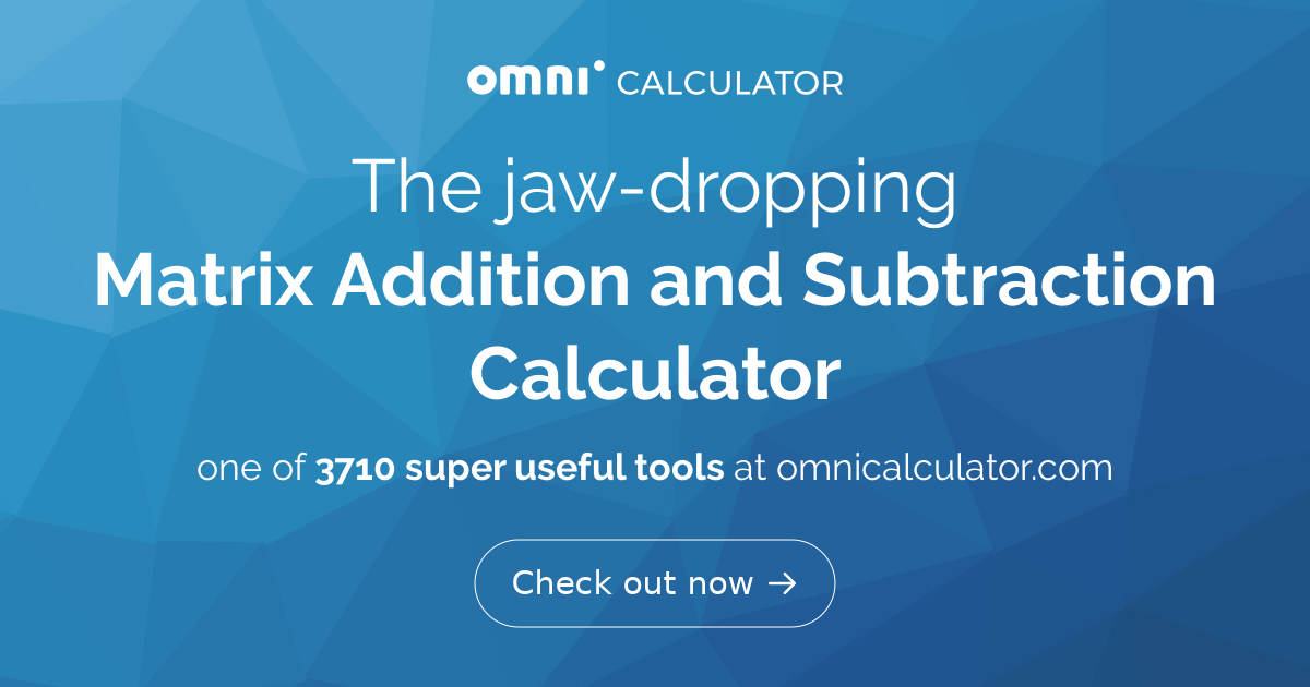 Matrix Addition and Subtraction Calculator
