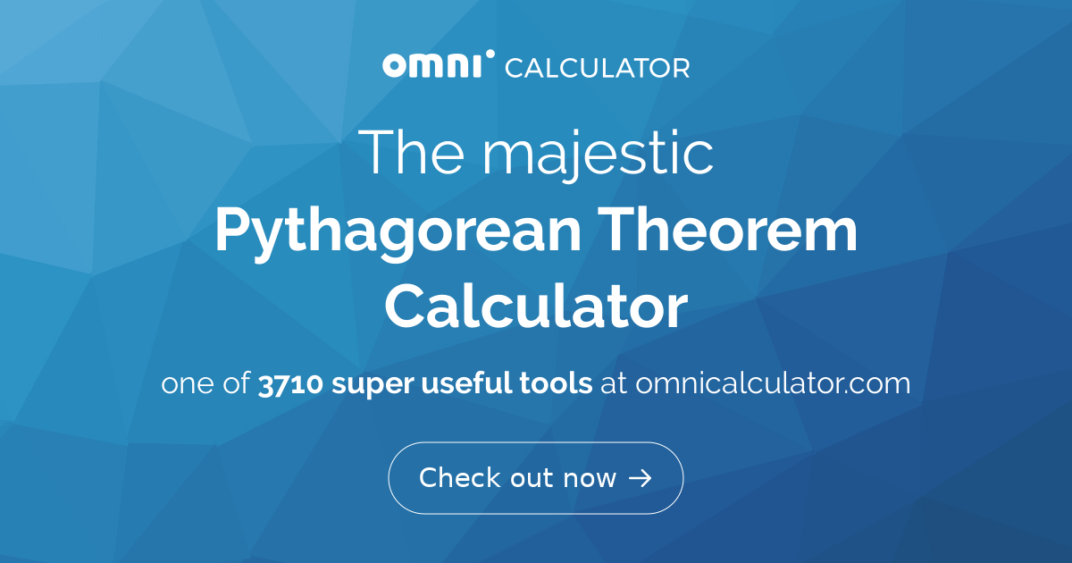 Pythagorean Theorem Calculator