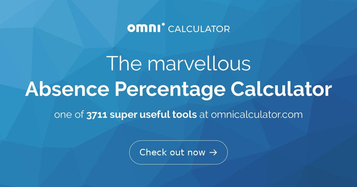 Absence Percentage Calculator