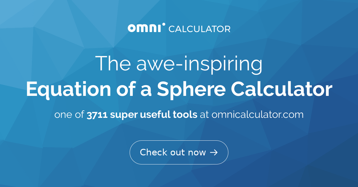 Equation of a Sphere Calculator
