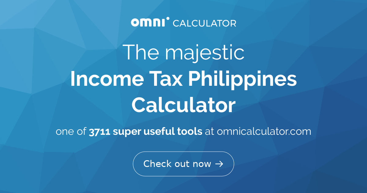 Income Tax Philippines Calculator